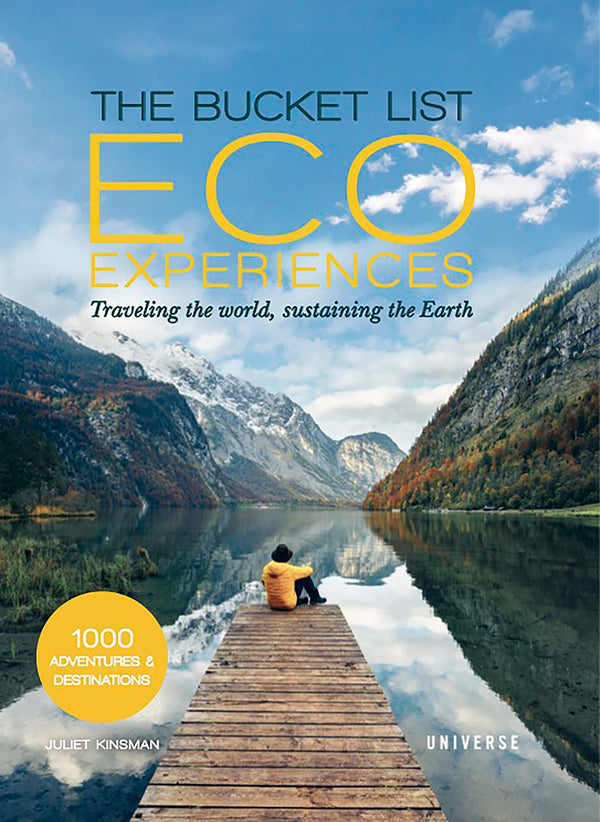 The Bucket List: Eco Experiences